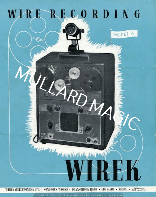 WIREK, MODEL A, WIRE RECORDER, 1950S, LEAFLET, – MULLARD MAGIC